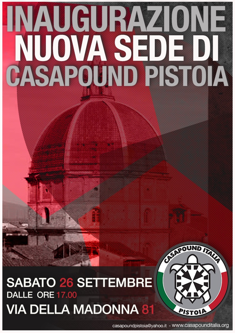 Inaugurazione della nuova sede di CasaPound in centro storico a Pistoia ...
